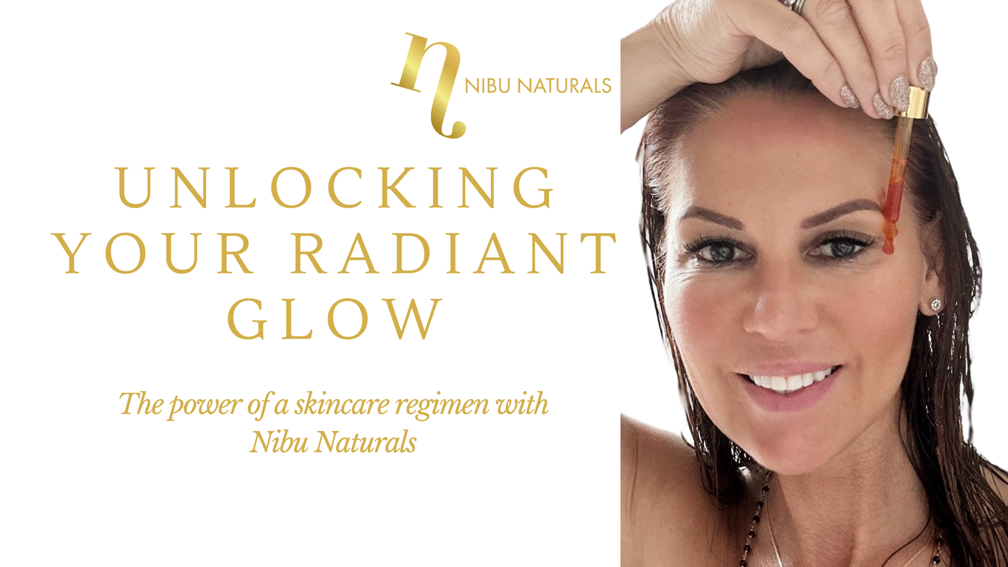 Unlocking Your Radiant Glow: The Power of a Skincare Regimen with Nibu